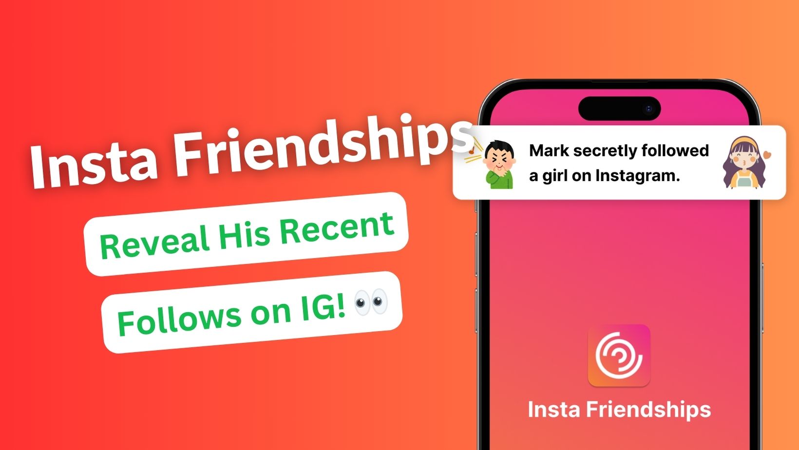 Insta Friendships | See Who Someone Recently Followed on IG